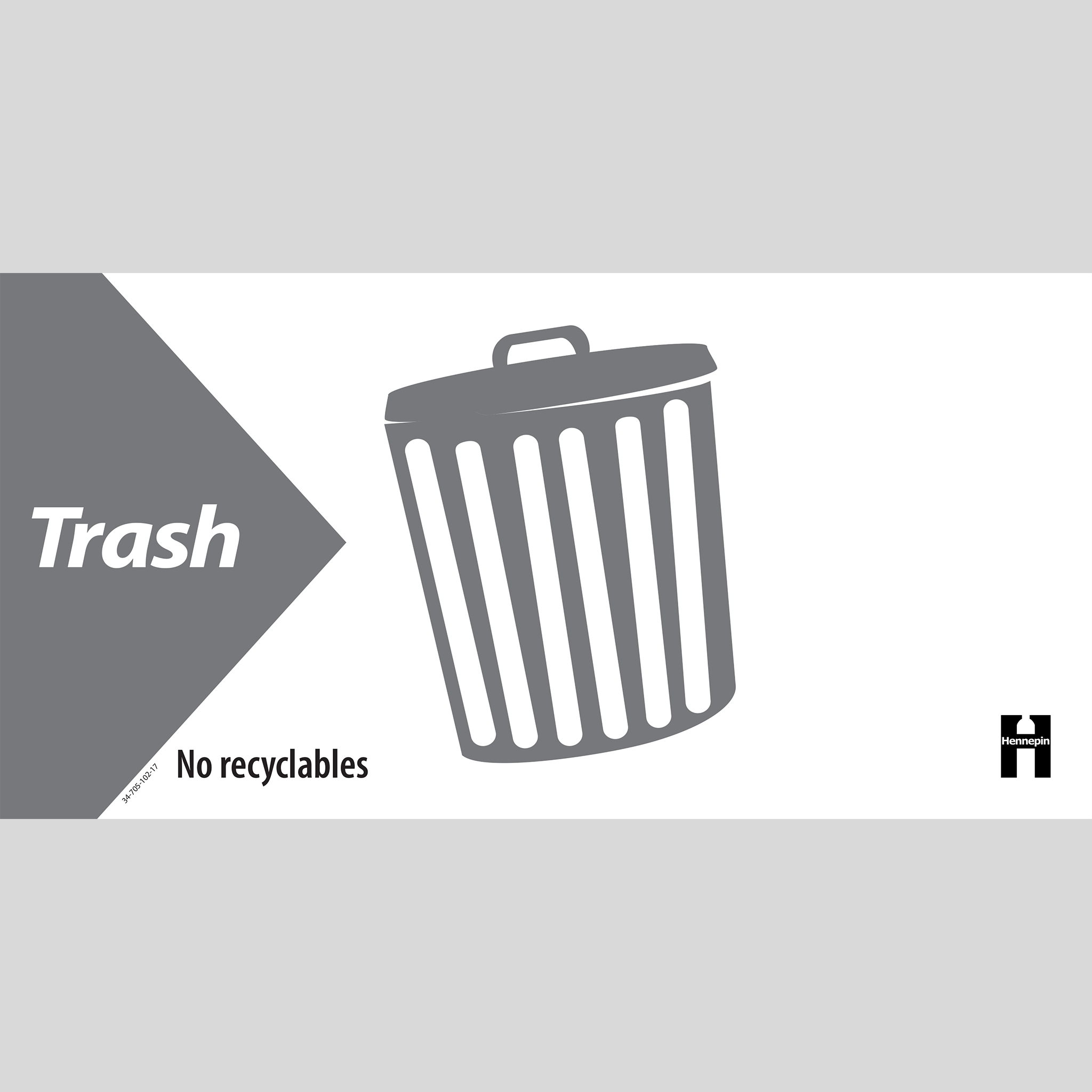 Trash wide label, no recyclables (gray) – Environmental materials
